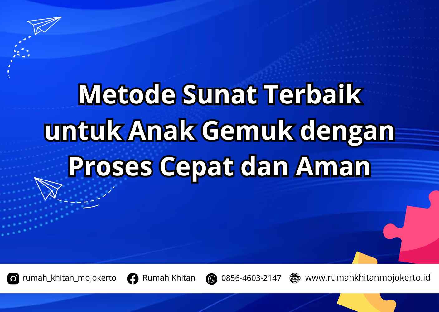 Metode Sunat Terbaik untuk Anak Gemuk dengan Proses Cepat dan Aman ...